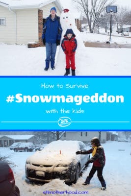 How to Survive #Snowmageddon (with kids!)