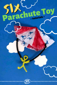 Make these SIX Fun DIY Parachute Toys For Kids - stlMotherhood