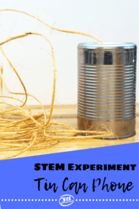 Tin Can & String Telephone: A Simple STEM Experiment - stlMotherhood